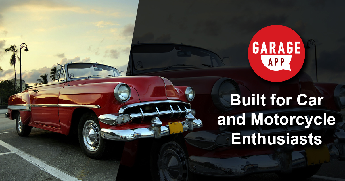 Garage App - Built for car and motorcycle enthusiasts